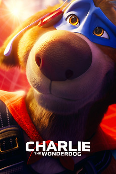 ‎Charlie the Wonderdog (2026) directed by Steve Ball • Film + cast ...