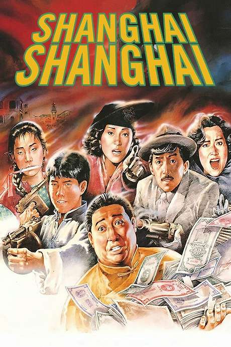 ‎Shanghai Shanghai (1990) directed by Teddy Robin • Reviews, film ...