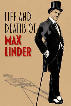 ‎Life and Deaths of Max Linder (2024) directed by Edward Porembny ...