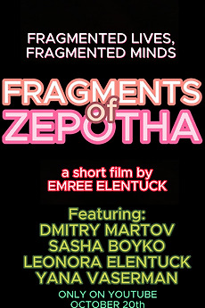 ‎Fragments of Zepotha (2023) directed by Emree Elentuck • Reviews, film ...