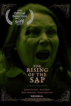 ‎The Rising of the Sap (2024) directed by Susie Jones • Reviews, film ...