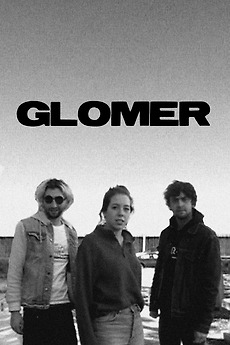 ‎Glomer (2022) directed by Jonah Carmena, Feck Speiderbeck • Film ...