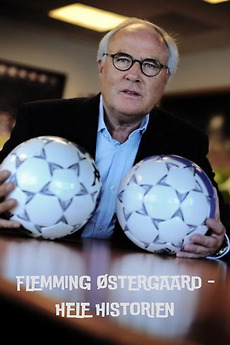 ‎Flemming Østergaard - Hele historien (2011) • Film + cast • Letterboxd