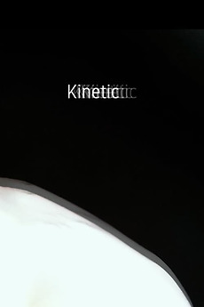‎Kinetic (2024) directed by Stella Karagianni • Film + cast • Letterboxd