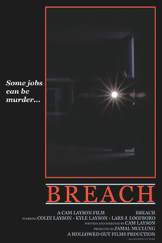 ‎BREACH (2024) directed by Cam Layson • Reviews, film + cast • Letterboxd