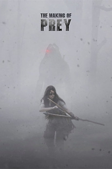 ‎The Making of Prey (2023) • Reviews, film + cast • Letterboxd