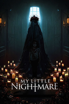‎My Little Nightmare (2024) directed by Joe Lujan • Reviews, film ...