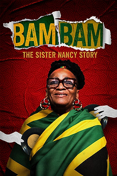 ‎Bam Bam: The Sister Nancy Story (2024) directed by Alison Duke ...