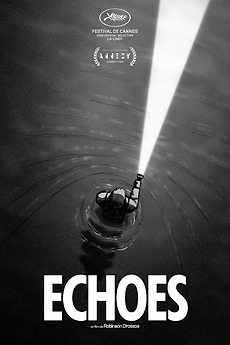‎Echoes (2024) directed by Robinson Drossos • Reviews, film + cast ...