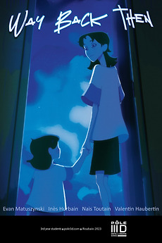 ‎Way Back Then (2023) directed by Inès Hurbain, Naïs Toutain et al ...