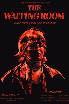 ‎The Waiting Room (2024) directed by Rylee Norman • Reviews, film ...