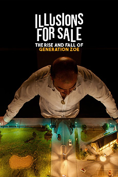 ‎Illusions for Sale: The Rise and Fall of Generation Zoe (2024 ...