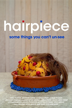 ‎Hairpiece (2023) directed by Jamie Ruddy • Film + cast • Letterboxd