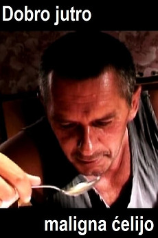 ‎Good Morning Malignant Cell (2004) directed by Marin Malešević ...