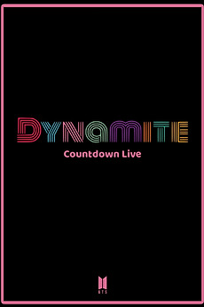 ‎BTS (방탄소년단) 'Dynamite' Countdown Live (2020) • Film + cast • Letterboxd