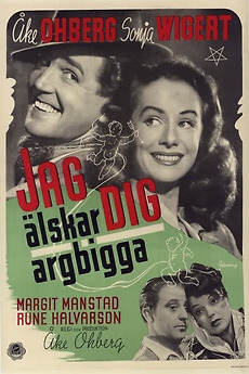 ‎Jag älskar dig, argbigga (1946) directed by Åke Ohberg • Film + cast ...