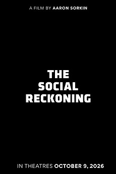‎The Social Reckoning (2026) directed by Aaron Sorkin • Film + cast • Letterboxd