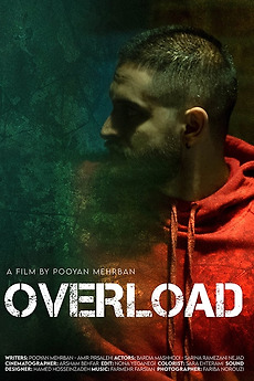 ‎Overload directed by Pooyan Mehrban • Film + cast • Letterboxd