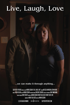 ‎Live, Laugh, Love (2024) directed by Aaron Cassara • Reviews, film ...