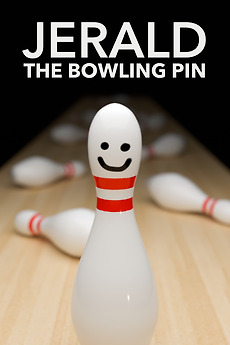 ‎Jerald the Bowling Pin (2024) directed by Kyron Wiesner • Reviews ...