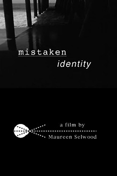 ‎Mistaken Identity (2001) directed by Maureen Selwood • Reviews, film ...
