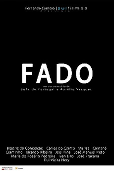 ‎Fado (2012) directed by Sofia de Portugal, Aurélio Vasques • Reviews ...