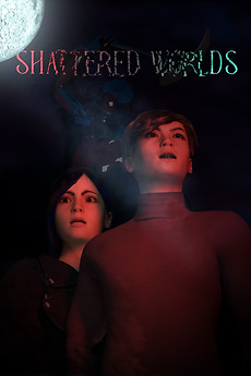 ‎Shattered Worlds • Film + cast • Letterboxd