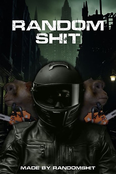 ‎RandomShit the movie (2024) directed by Matthew C • Film + cast • Letterboxd