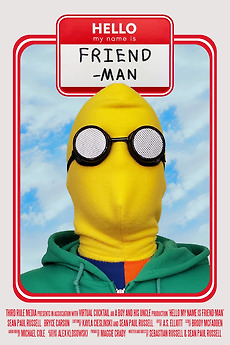 ‎Hello My Name is Friend-Man (2024) directed by Sean Paul Russell ...