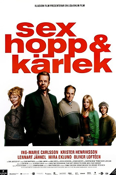 ‎Sex hopp och kärlek (2005) directed by Lisa Ohlin • Film + cast • Letterboxd