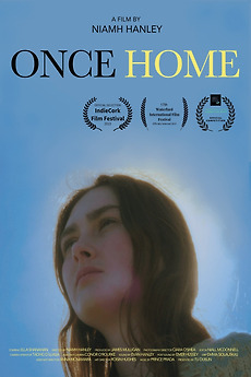 ‎Once Home directed by Niamh Hanley • Film + cast • Letterboxd