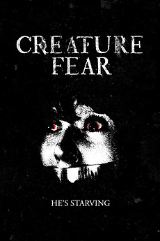 ‎Creature Fear directed by Manny Gumina • Film + cast • Letterboxd