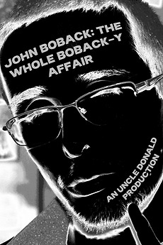 ‎John Boback: The Whole Boback-y Affair (2024) directed by Cam Thomas ...
