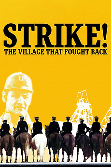 ‎Strike! The Village That Fought Back (2024) directed by Carl Hindmarch ...