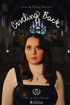 ‎Circling Back (2024) directed by Marley Councilor • Film + cast • Letterboxd