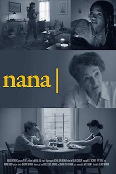 ‎Nana (2024) directed by Hillary Carrigan • Reviews, film + cast ...