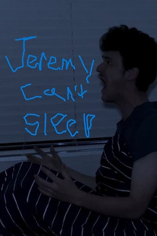 ‎Jeremy Can’t Sleep (2024) directed by Zach Landes • Reviews, film ...