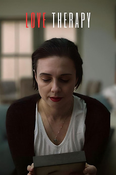 ‎Love Therapy (2024) directed by Hannah Catchpole • Reviews, film ...