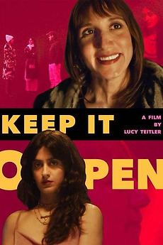 ‎Keep it Open (2024) directed by Lucy Teitler • Reviews, film + cast ...