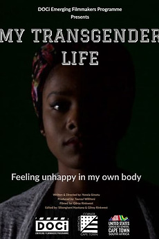 ‎My Transgender Life (2019) directed by Yonela Simetu • Film + cast ...