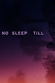 ‎No Sleep Till (2024) directed by Alexandra Simpson • Reviews, film ...