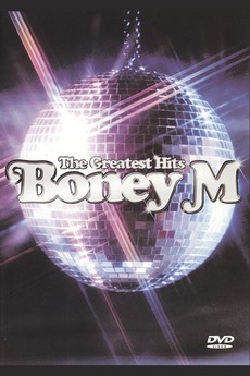 ‎Boney M: The Greatest Hits (2001) • Reviews, film + cast • Letterboxd
