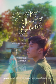 ‎You'll Return in May (2024) directed by Janelli Grace Patangan ...