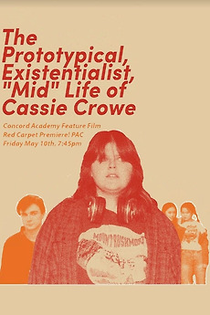‎The Prototypical, Existentialist, "Mid" Life of Cassie Crowe (2024 ...
