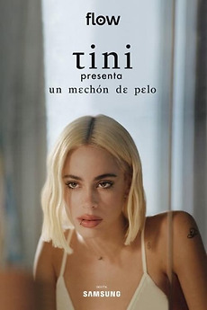 ‎TINI Presenta: Un Mechón de Pelo (2024) • Reviews, film + cast ...