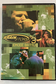 ‎Brainstorm 3: Emcee Battle Of The Year (2004) • Film + cast • Letterboxd