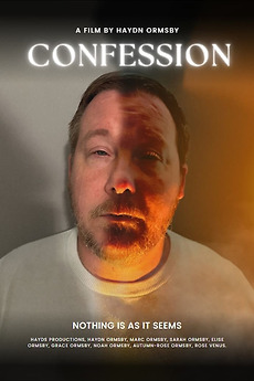 ‎Confession (2023) directed by Haydn Ormsby • Film + cast • Letterboxd