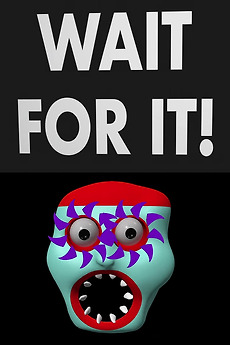 ‎WAIT FOR IT! (2024) directed by Vince Collins • Reviews, film + cast • Letterboxd