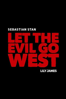 ‎Let the Evil Go West directed by Christian Tafdrup • Film + cast ...