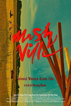 ‎Mash Ville (2024) directed by Hwang Wook • Reviews, film + cast ...